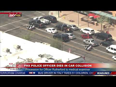 PROCESSION TO MEDICAL EXAMINER: Phoenix PD Officer Paul Rutherford Struck by a Car