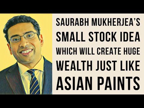 Saurabh Mukherjea thinks this small company will create huge wealth just like Asian Paints
