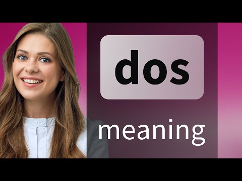 Dos — what is DOS meaning