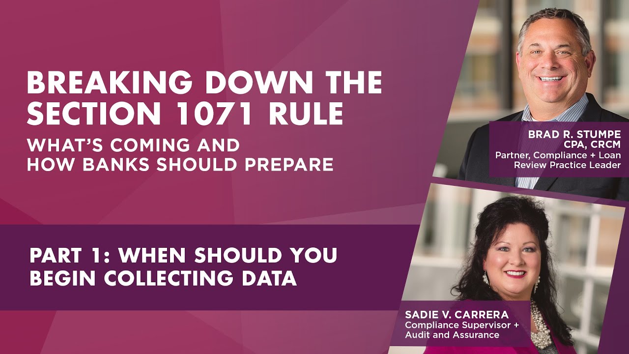 Breaking Down the Section 1071 Rule - When Should You Begin Collecting Data (Part 1)
