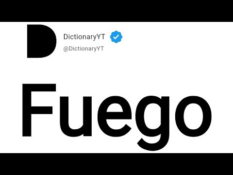 Fuego Meaning in English