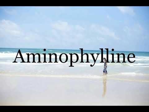 How To Pronounce Aminophylline๐๐๐๐๐๐Pronunciation Of Aminophylline
