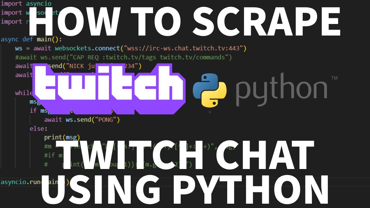 How To Scrape Twitch Chat Using Python