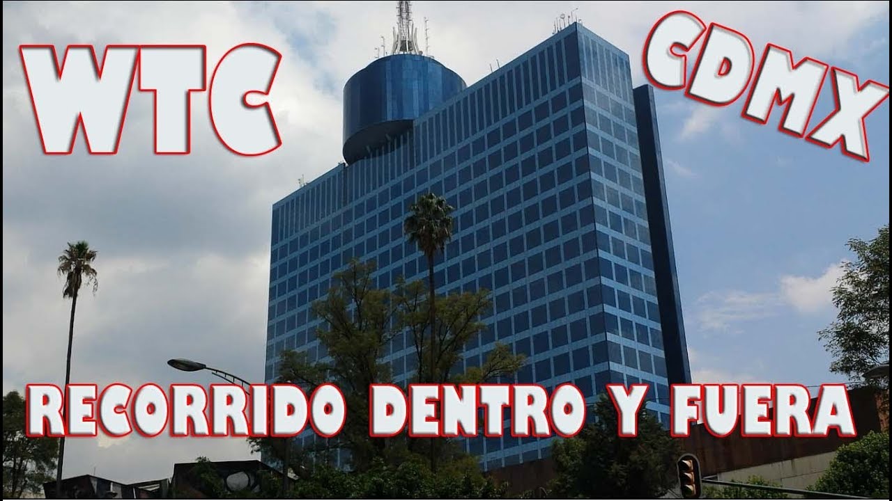 World trade center mexico