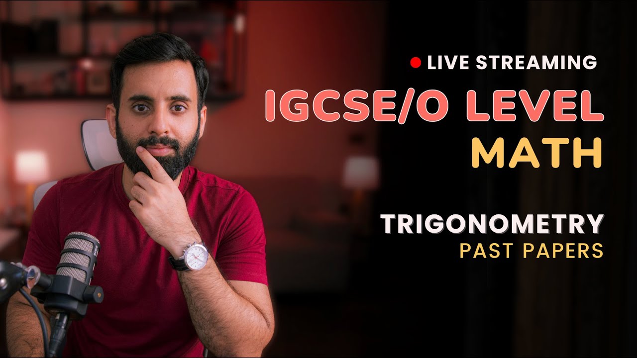 IGCSE/O LEVEL Maths - Trigonometry (Past Papers)