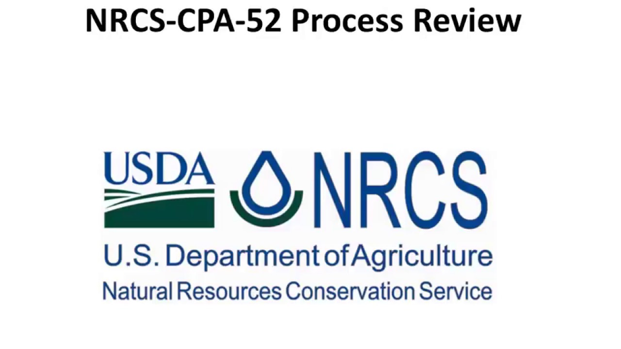 NRCS-CPA-52 Process Review