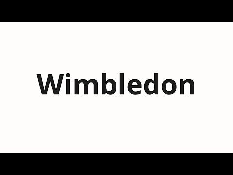 How to pronounce Wimbledon