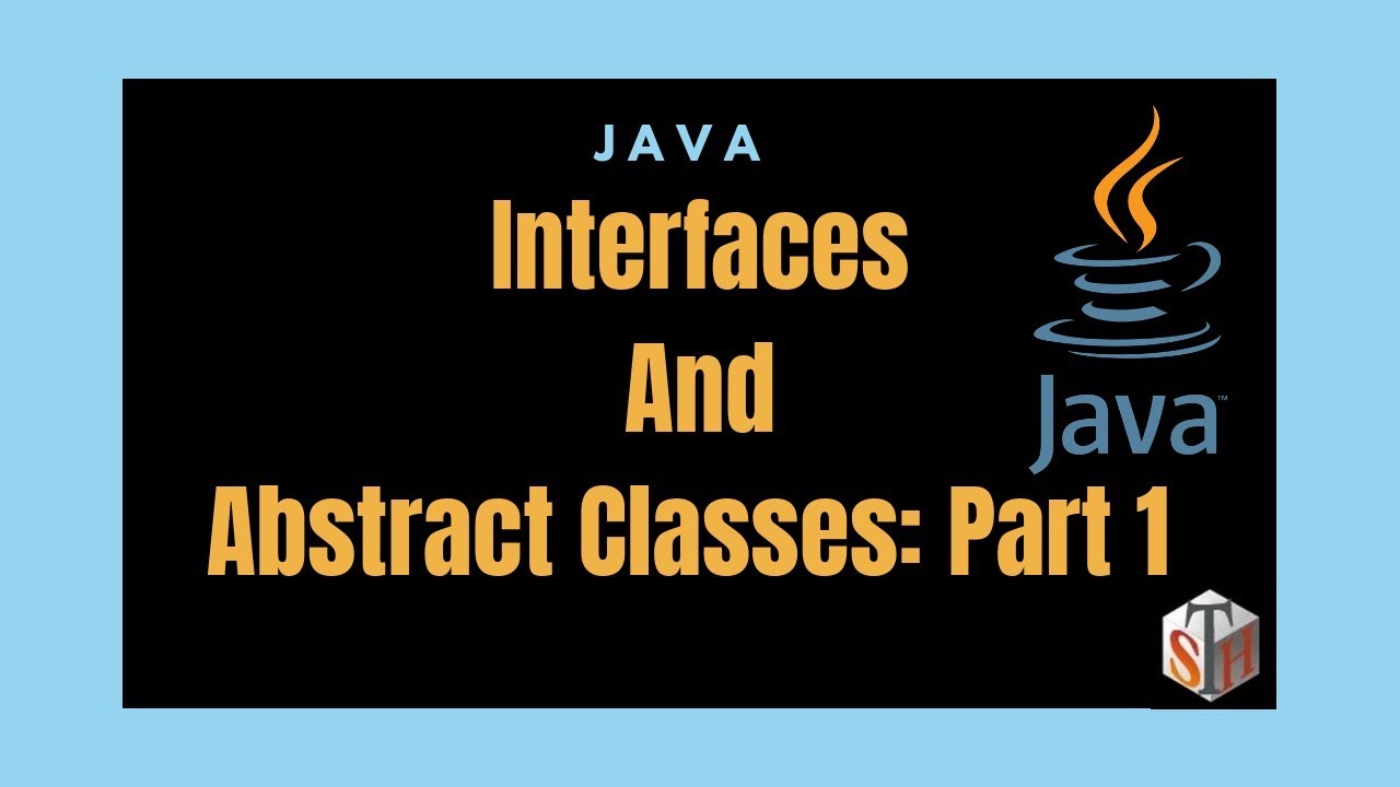 Interfaces and Abstract Classes in Java (Tutorial #4 - Part 1)