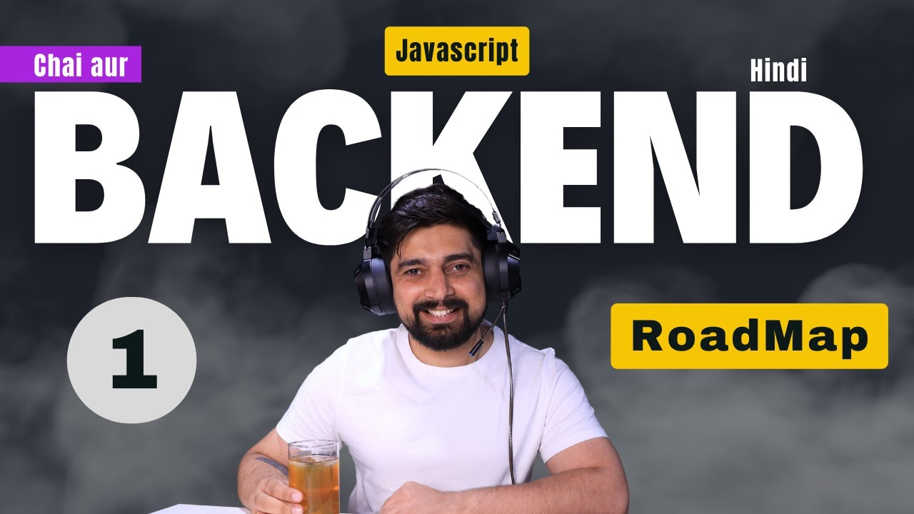 Javascript Backend Roadmap | chai aur backend
