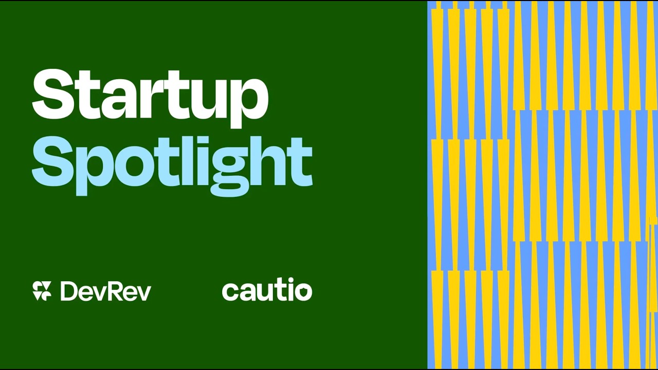 DevRev x Cautio Startup Spotlight | Episode 1