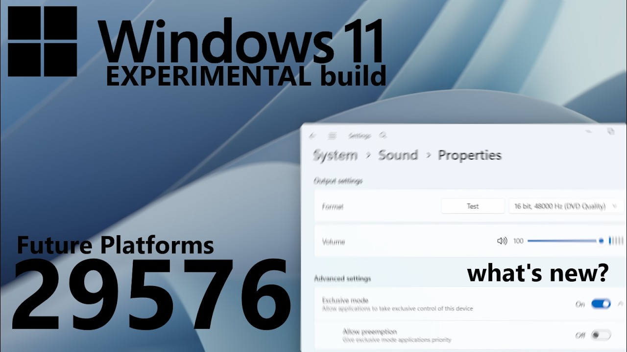Windows 11 Experimental Build 29576 (Future Platforms): What's New?
