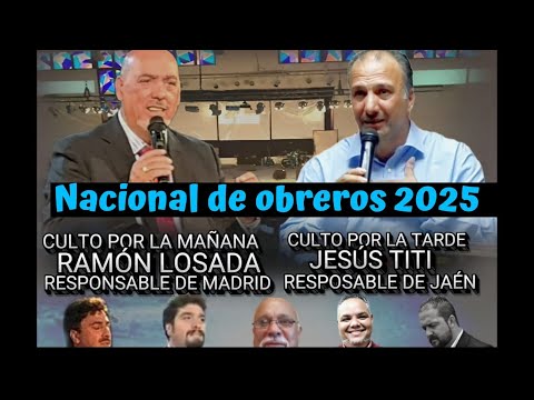REUNIÓN NACIONAL DE OBREROS CULTO POR LA MAÑANA