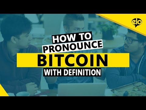 How To Pronounce Bitcoin | With Definition or Examples