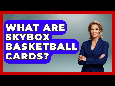 What Are Skybox Basketball Cards? - The Memorabilia Zone