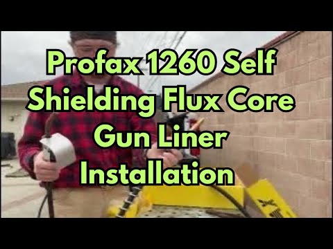 Profax 1260 Self Shielding Flux Core Gun Liner Installation