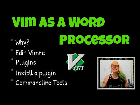 Vim as a Word Processor - VimConf 2020 Presentation