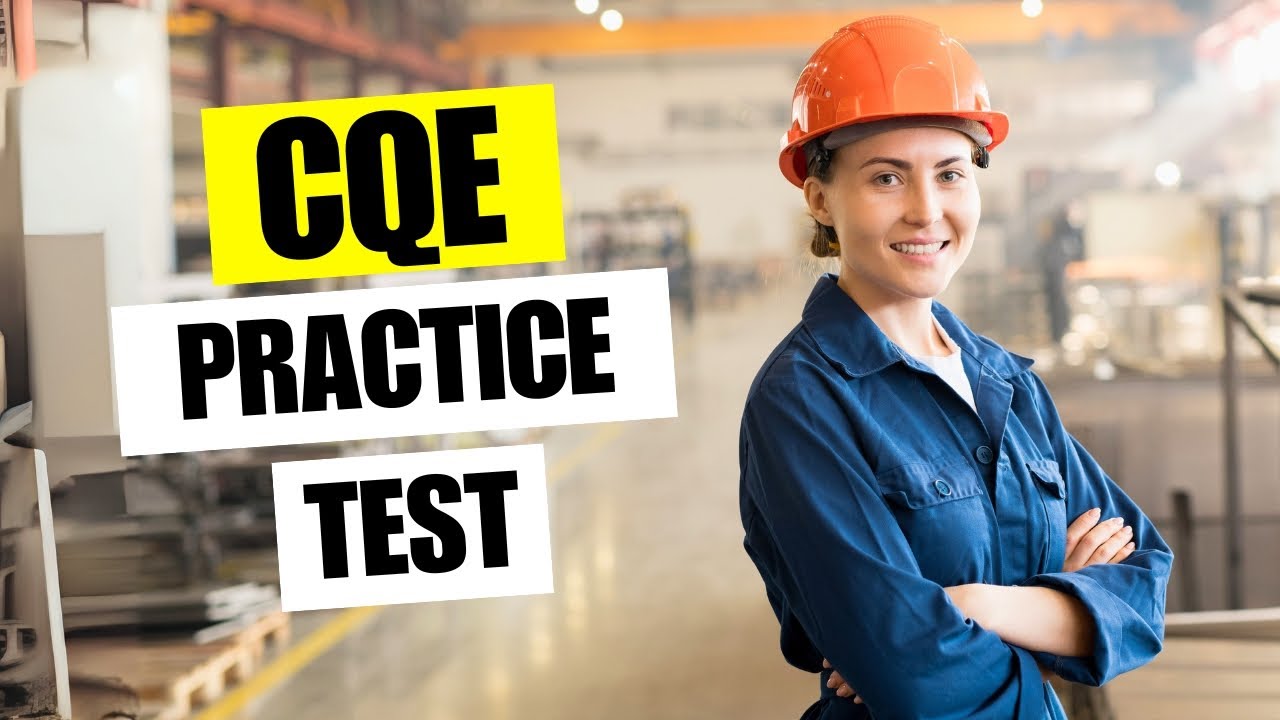CQE Practice Test 2026 Certified Quality Engineer ASQ Certification Exam Questions & Answers