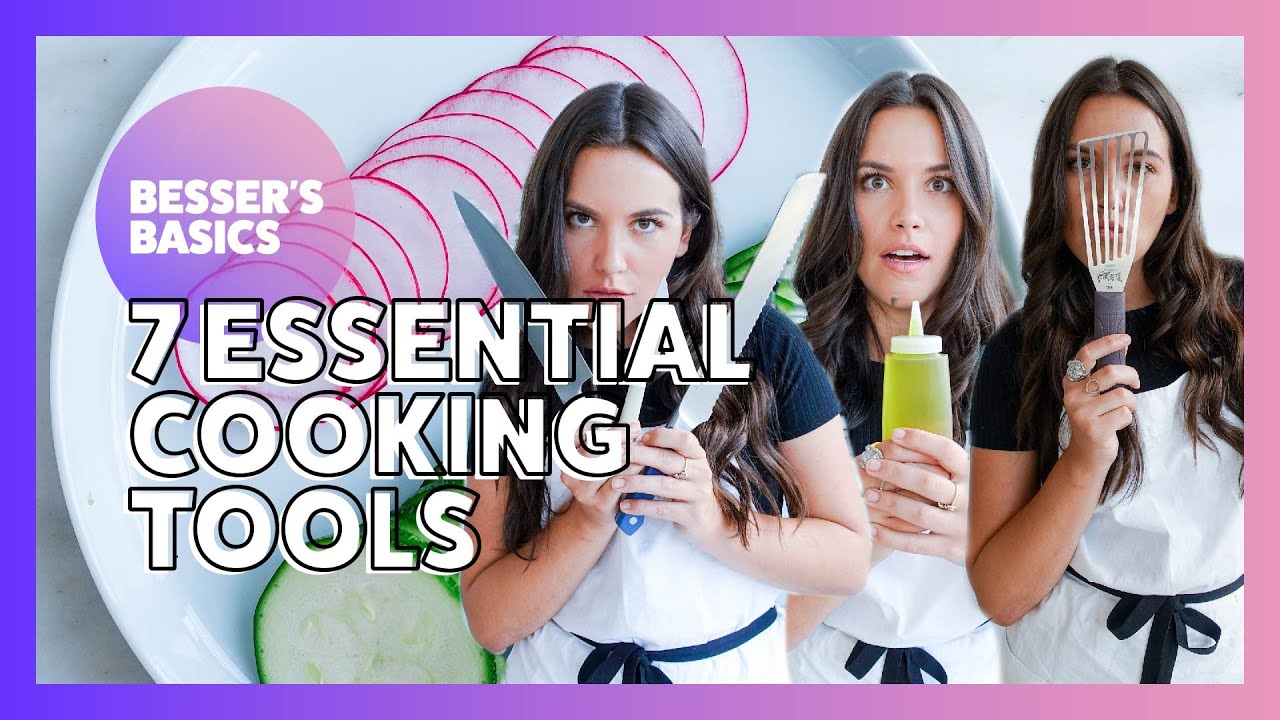 7 Essential Kitchen Tools | Besser's Basics | Elena Besser | 2020