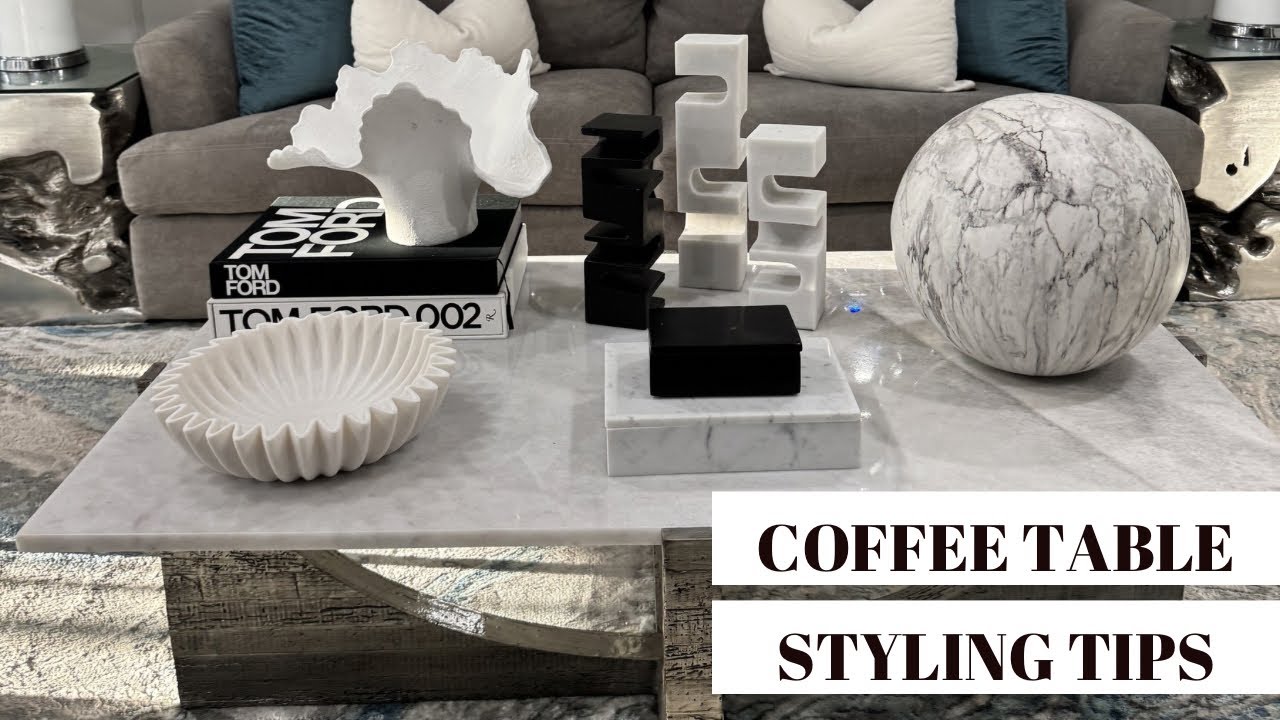 Coffee Table Styling | Most Popular Decor | Styling Tips For Any Size Coffee Table