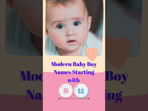 Modern Baby Boy Names Starting with "Su" #youtubeshorts #shortvideo #cutebaby #hindu #viral #names