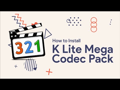 How to Download and Install K-Lite Codec Pack