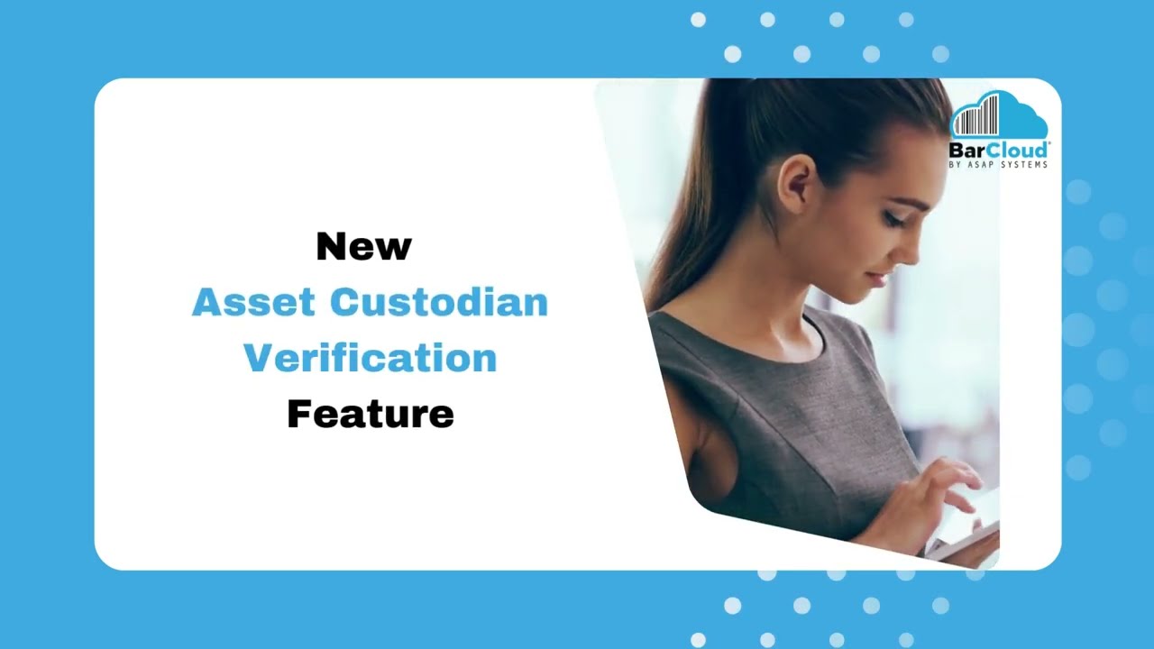 Simplify Asset Tracking with Custodian-Based Physical Verification