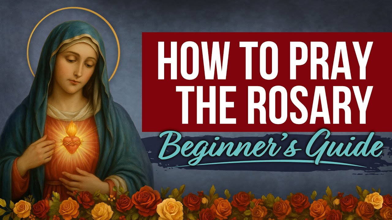 How to Pray the Rosary: A Step-by-Step Beginner's Guide to Catholic Prayer
