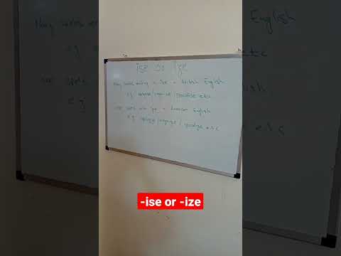 Different spellings of verbs -ise or -ize let's explain