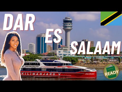 DAR ES SALAAM (Tanzania) | The HUB Of TANZANIA - 10 THINGS YOU CAN DO!!!