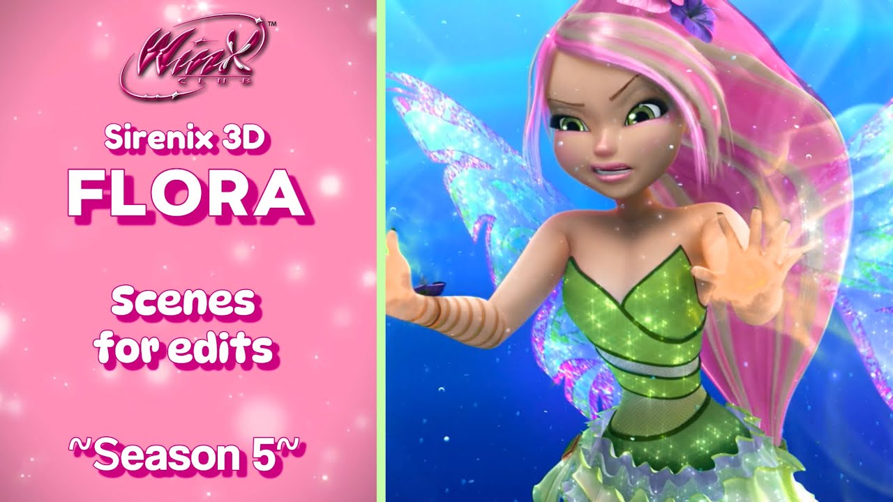 Flora (S5) 3D Sirenix scenes