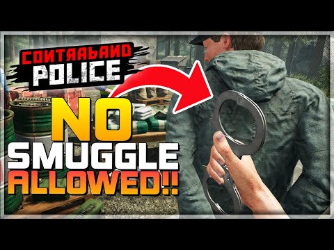 Steam Community :: Video :: CONTRABAND POLICE Gameplay 💠 NO SMUGGLE ...