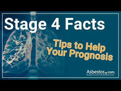 Stage 4 Mesothelioma | Info and Steps to Help Your Prognosis