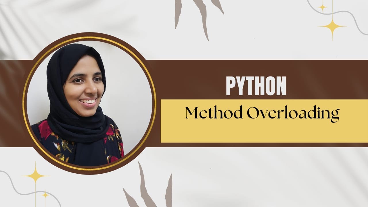 #55 Python Tutorial For Beginners| Master Method Overloading:Default Args, If-Else,Multiple Dispatch