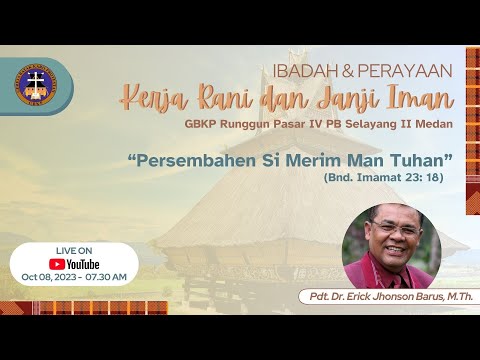 IBADAH & PERAYAAN KERJA RANI DAN JANJI IMAN – 08 OKTOBER 2023