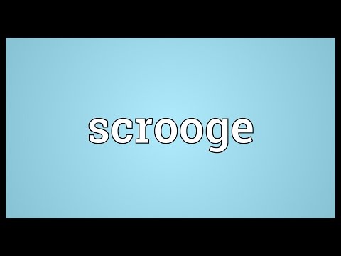 Scrooge Meaning