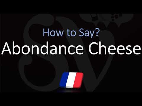 How to Pronounce Abondance Cheese? (CORRECTLY) French Savoie Fromage Pronunciation