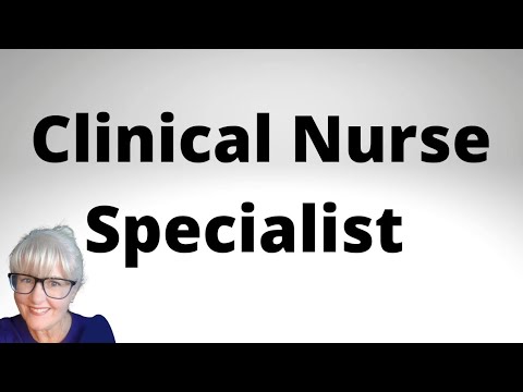 Two Clinical Nurse Specialists talk about their role & how to become a Clinical Nurse Specialist