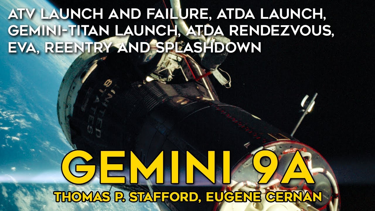 Gemini 9A Full Mission - Audio, Footage, Narration, ATV, ATDA, Alligator, Stafford, Cernan, EVA