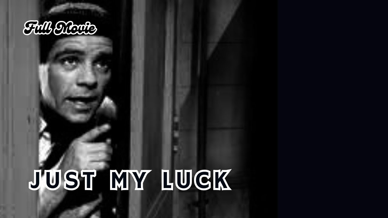 Just My Luck - 1957 Comedy: Norman Wisdom I Margaret Rutherford I Jill Dixon I Leslie Phillips