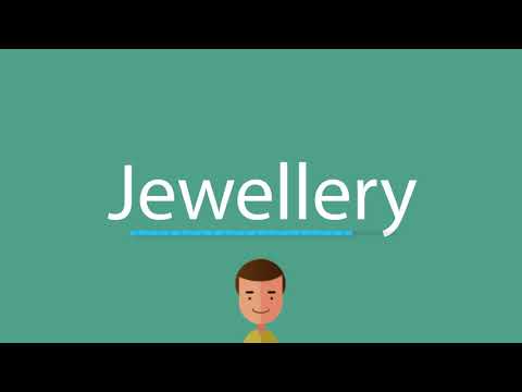 Jewellery pronunciation