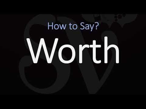 How to Pronounce Worth? (CORRECTLY) Meaning & Pronunciation