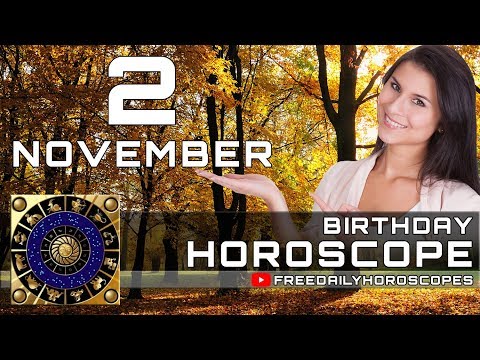 November 2 - Birthday Horoscope Personality
