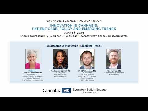 2023 CannabizMD Cannabis Science + Policy Forum: Innovation + Emerging Trends