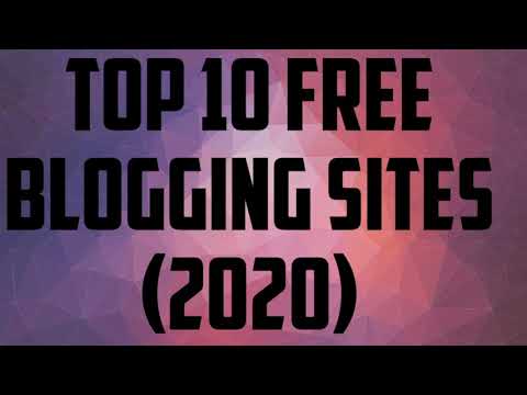TOP 10 Free Blogging Sites (2020)