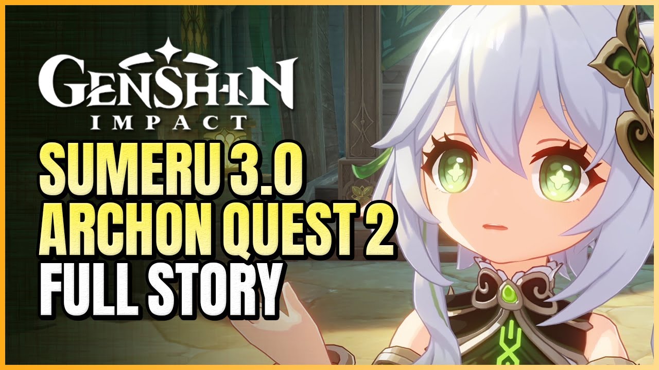 The Morn A Thousand Roses Brings Full Story Sumeru 3 0 Archon Quest