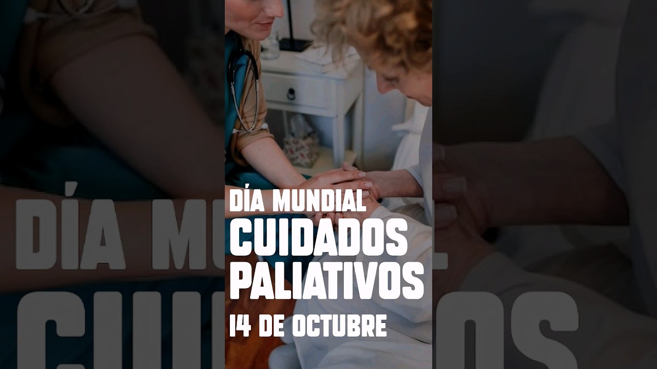 DÍA MUNDIAL DE LOS CUIDADOS PALIATIVOS #cuidadospaliativos #shorts