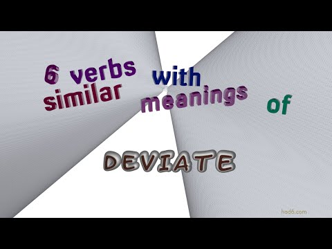 deviate - 8 verbs which are synonyms of deviate (sentence examples)