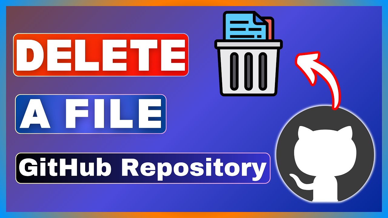 How To Delete A File In GitHub Repository | Remove Files From GitHub Repository