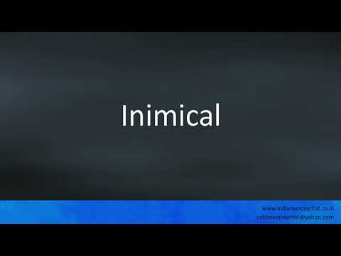 How to pronounce "Inimical".