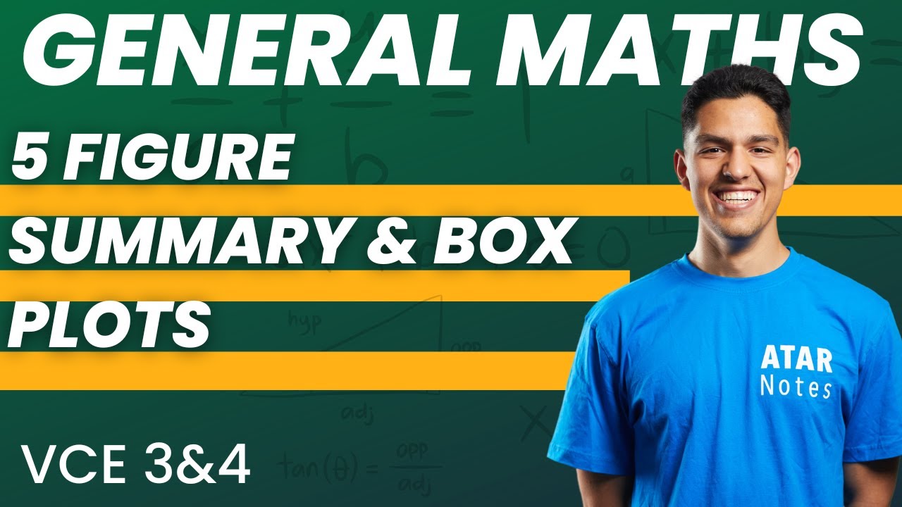 5 Figure Summary & Box Plots | VCE General Maths 3&4